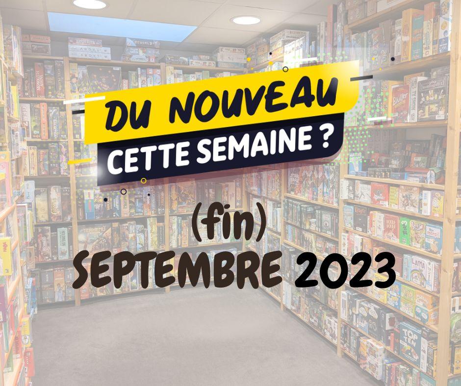Nouveaux Jeux de Société: fin septembre 2023 - Sajou à Jette